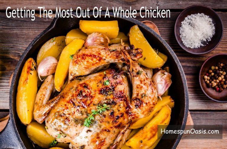 Getting The Most Out Of A Whole Chicken AKA Stretchy Chicken - Homespun ...